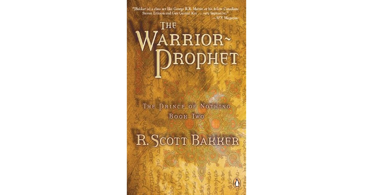 The Warrior Prophet by R. Scott Bakker