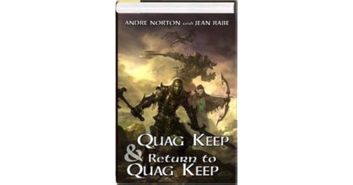 Quag Keep & Return to Quag Keep Omnibus by Andre Norton