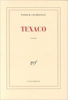 Texaco by Patrick Chamoiseau