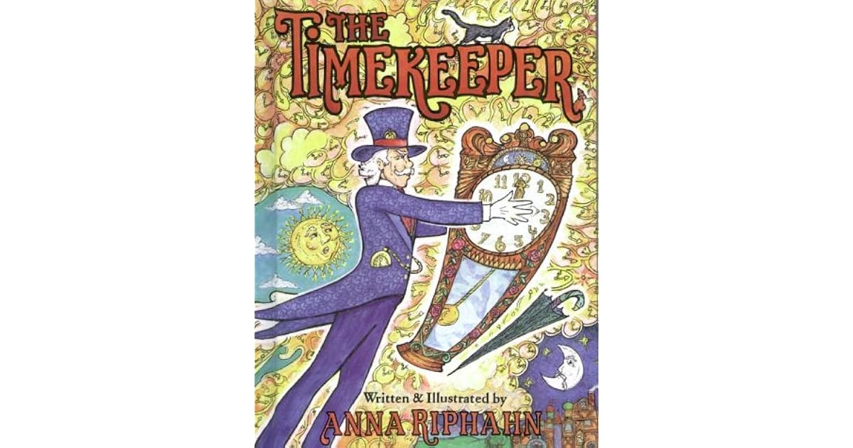 The Timekeeper by Anna Riphahn