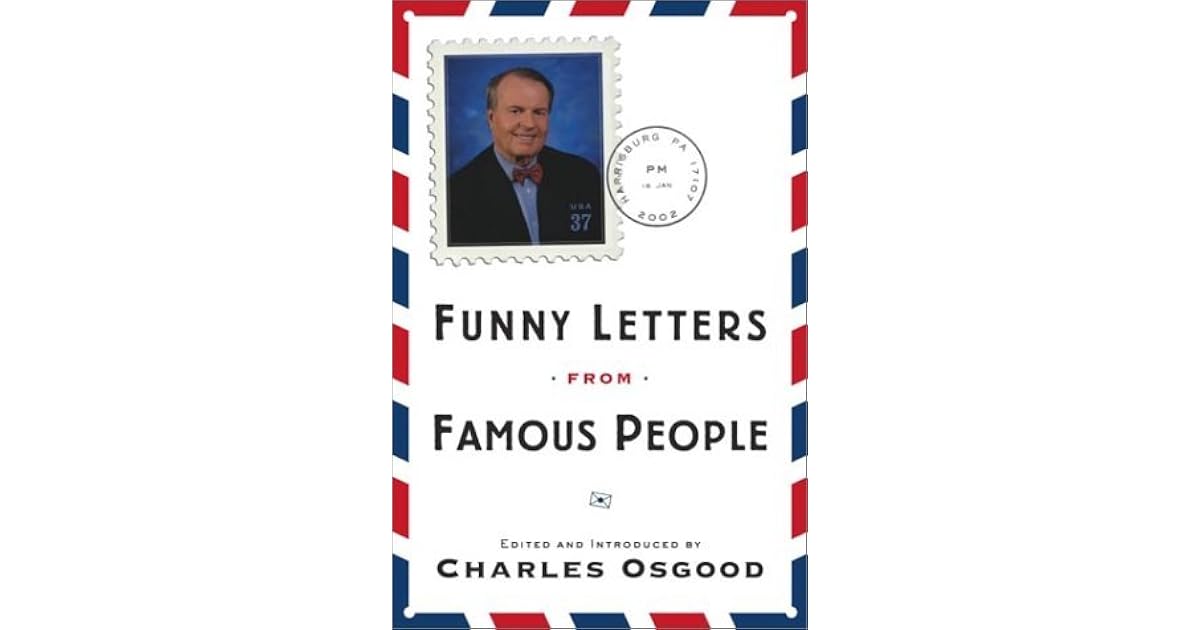 Funny Letters from Famous People by Charles Osgood