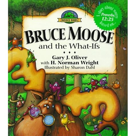 Bruce Moose and the What-Ifs by Gary J. Oliver — Reviews, Discussion ...