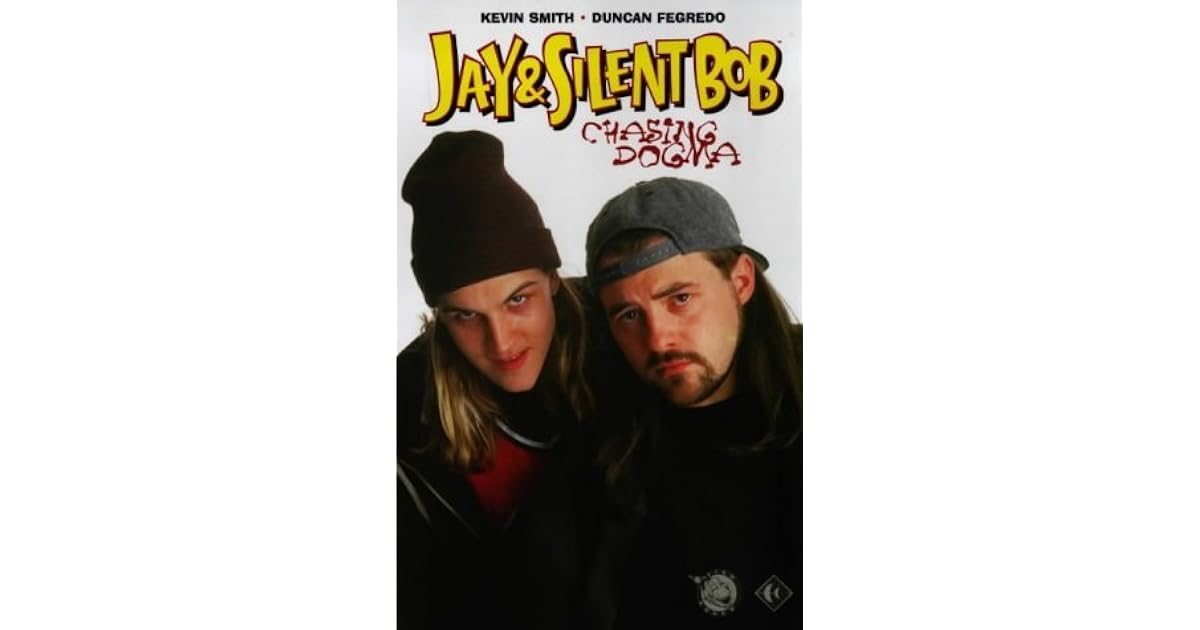 Jay And Silent Bob: Chasing Dogma by Kevin Smith