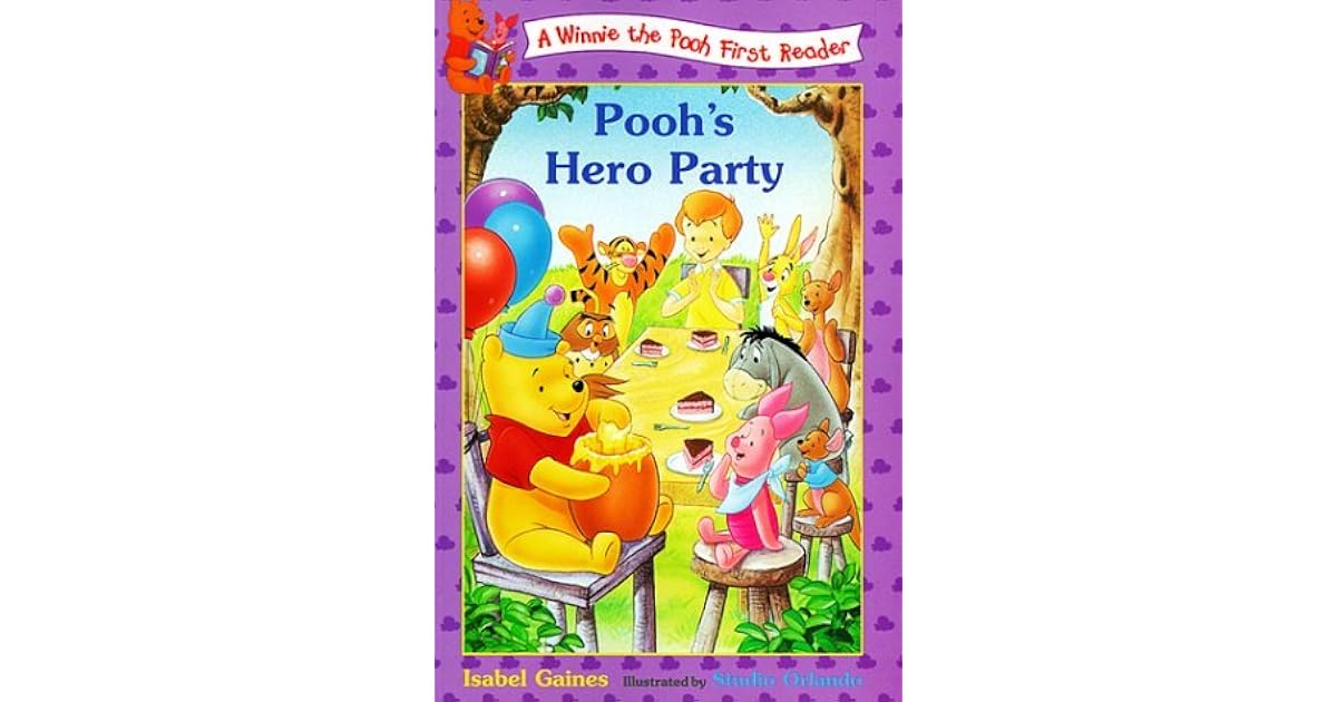 Pooh's Hero Party by Isabel Gaines