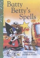 Batty Betty's Spells by Hilary Robinson