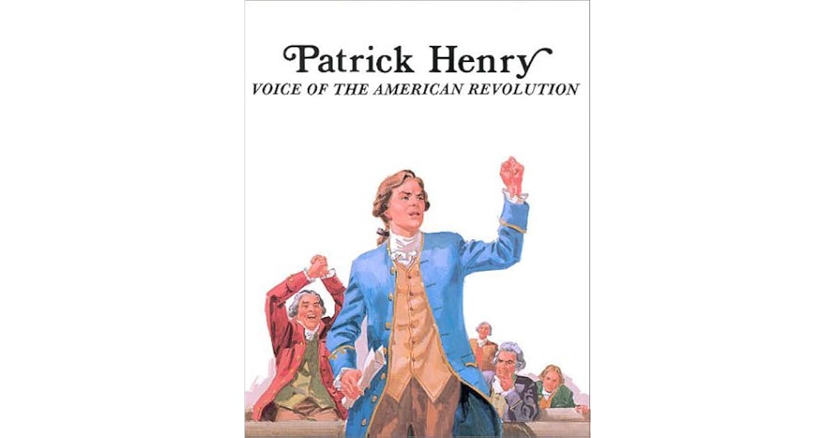 Patrick Henry: Voice of the American Revolution by Louis Sabin