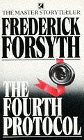 The Fourth Protocol by Frederick Forsyth