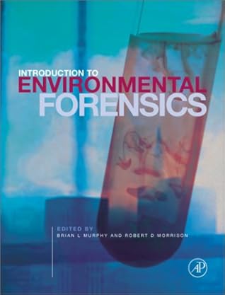 Introduction to Environmental Forensics by Brian L. Murphy