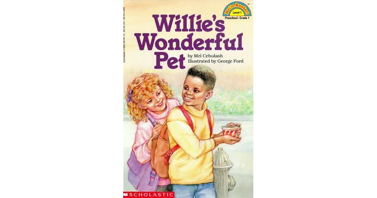 Willie's Wonderful Pet (level 1) by Mel Cebulash