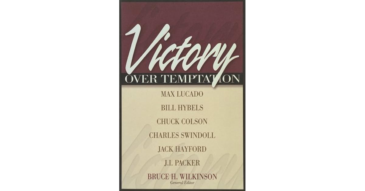 Victory Over Temptation by Bruce H. Wilkinson