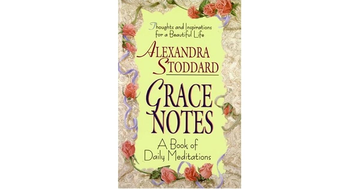 Grace Notes by Alexandra Stoddard