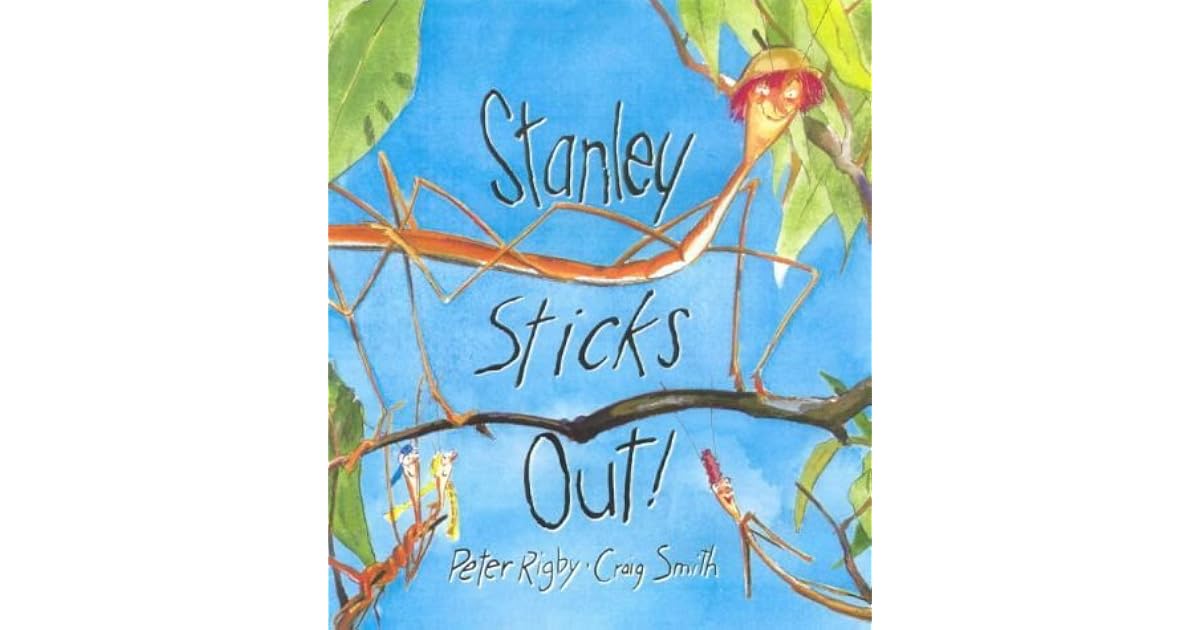 Stanley Sticks Out by Peter Rigby