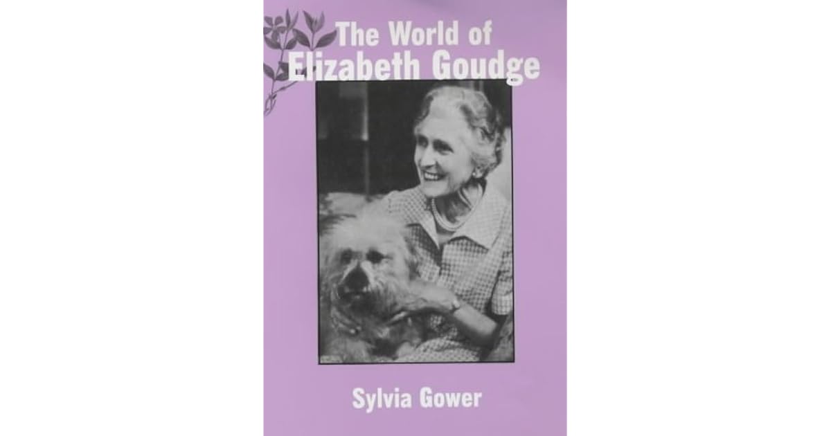 The World of Elizabeth Goudge by Sylvia Gower
