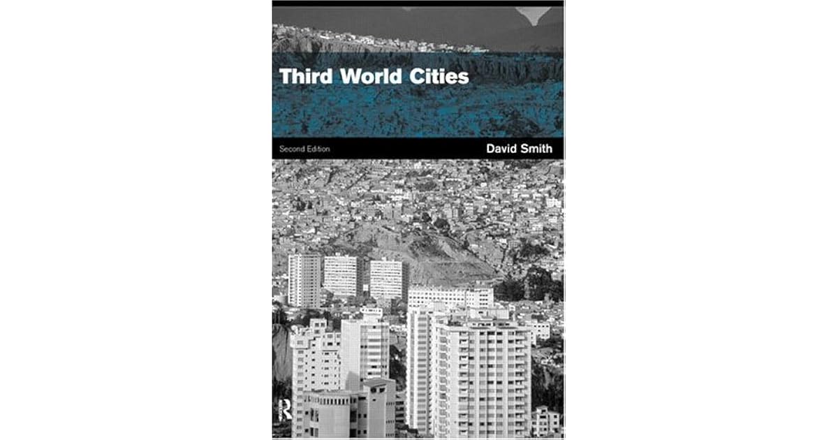 Third World Cities by David Drakakis-Smith