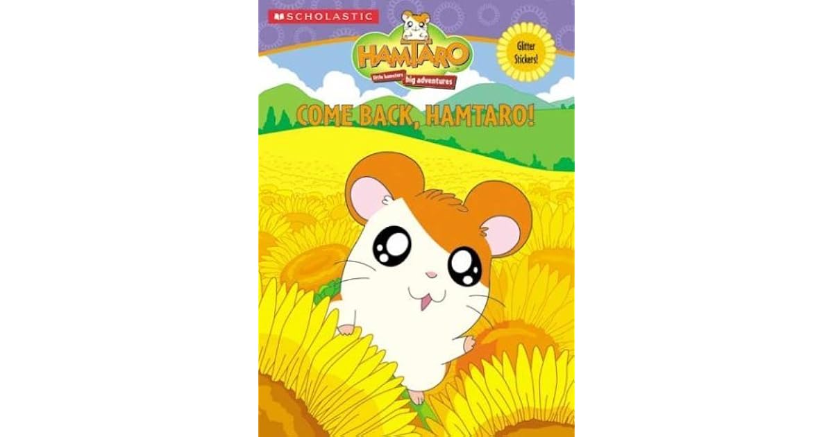 Come Back, Hamtaro by Ritsuko Kawai