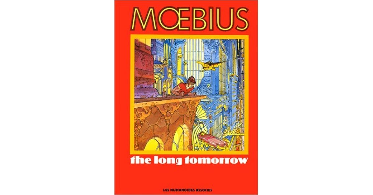 The Long Tomorrow by Mœbius