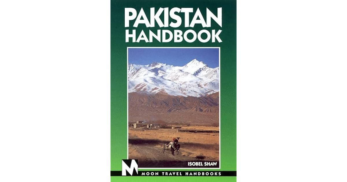 Pakistan Handbook (Moon Travel Handbooks) by Isobel Shaw