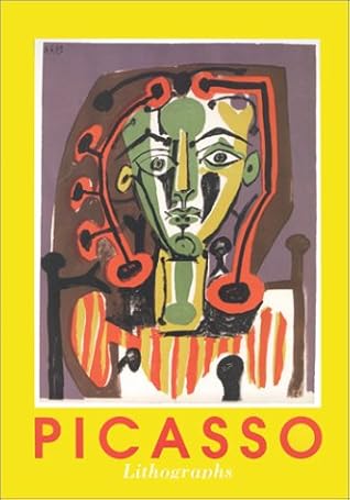 Pablo Picasso: The Lithographs by Pablo Picasso