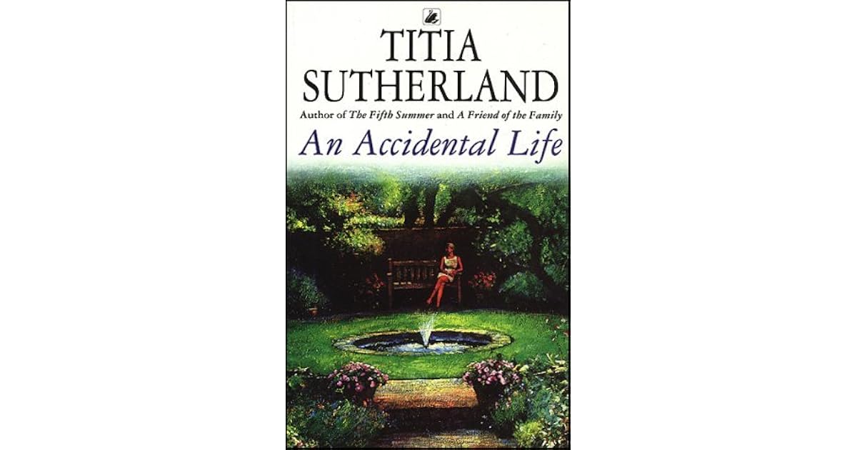 An Accidental Life by Titia Sutherland