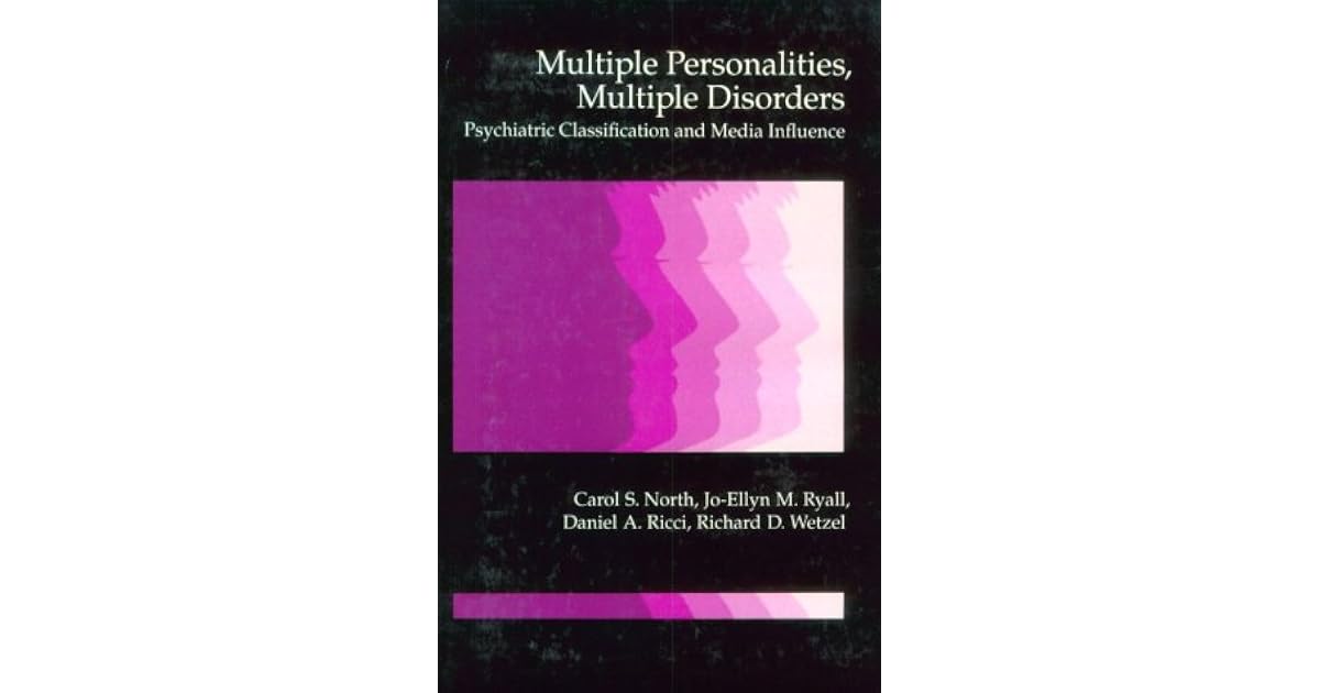 Multiple Personalities, Multiple Disorders: Psychiatric Classification ...