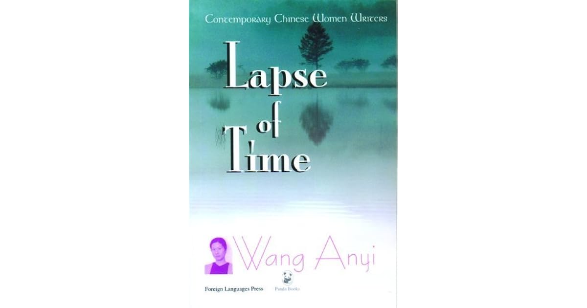 Lapse of Time by Wang Anyi