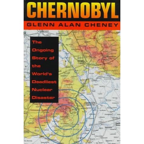 Chernobyl: The Ongoing Story Of The World's Deadliest Nuclear Disaster ...