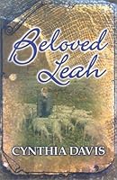 Beloved Leah by Cynthia Davis