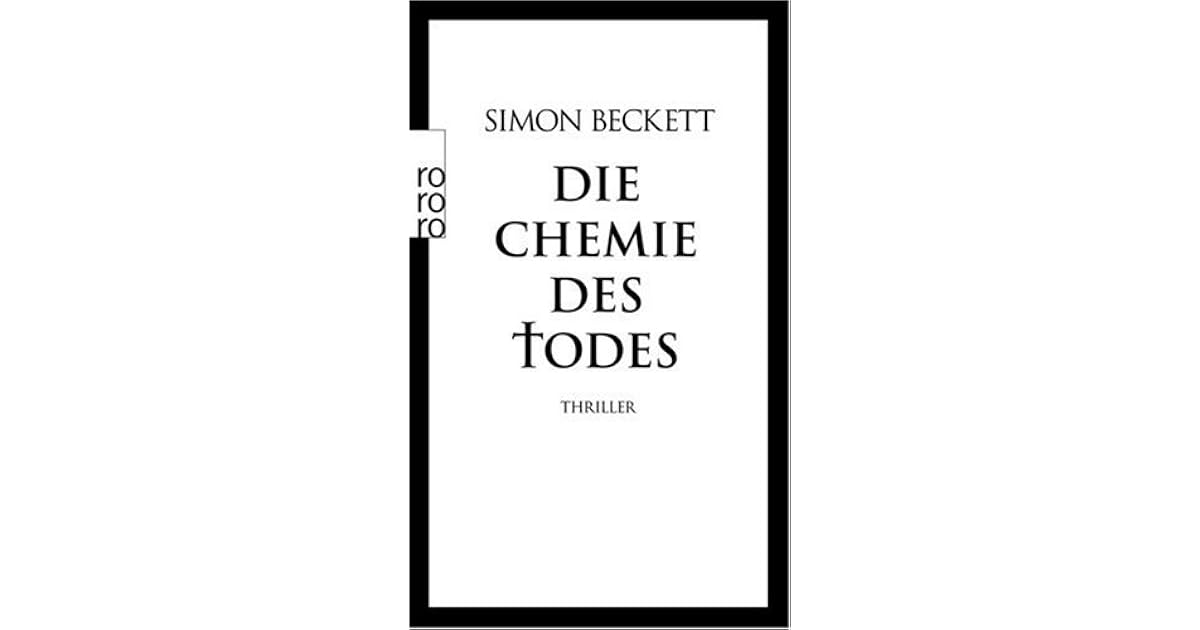 Die Chemie des Todes (David Hunter, #1) by Simon Beckett