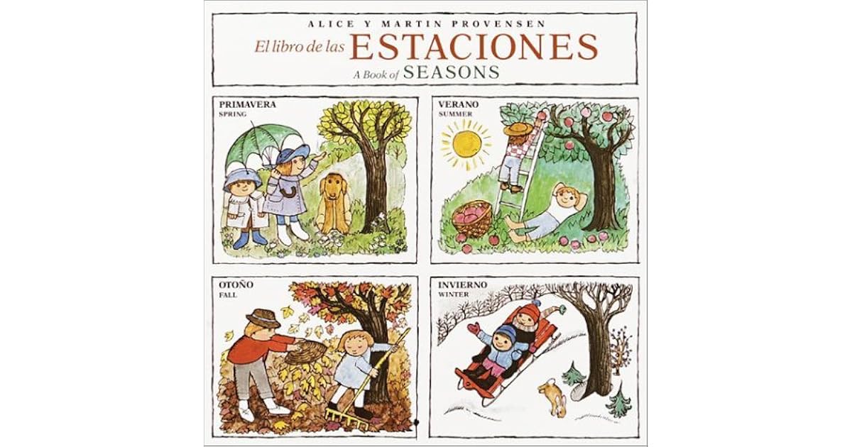 El Libro De Las Estaciones: The Book of Seasons (English/Spanish ...