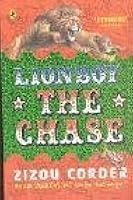 The Chase (Lionboy Trilogy, #2) by Zizou Corder