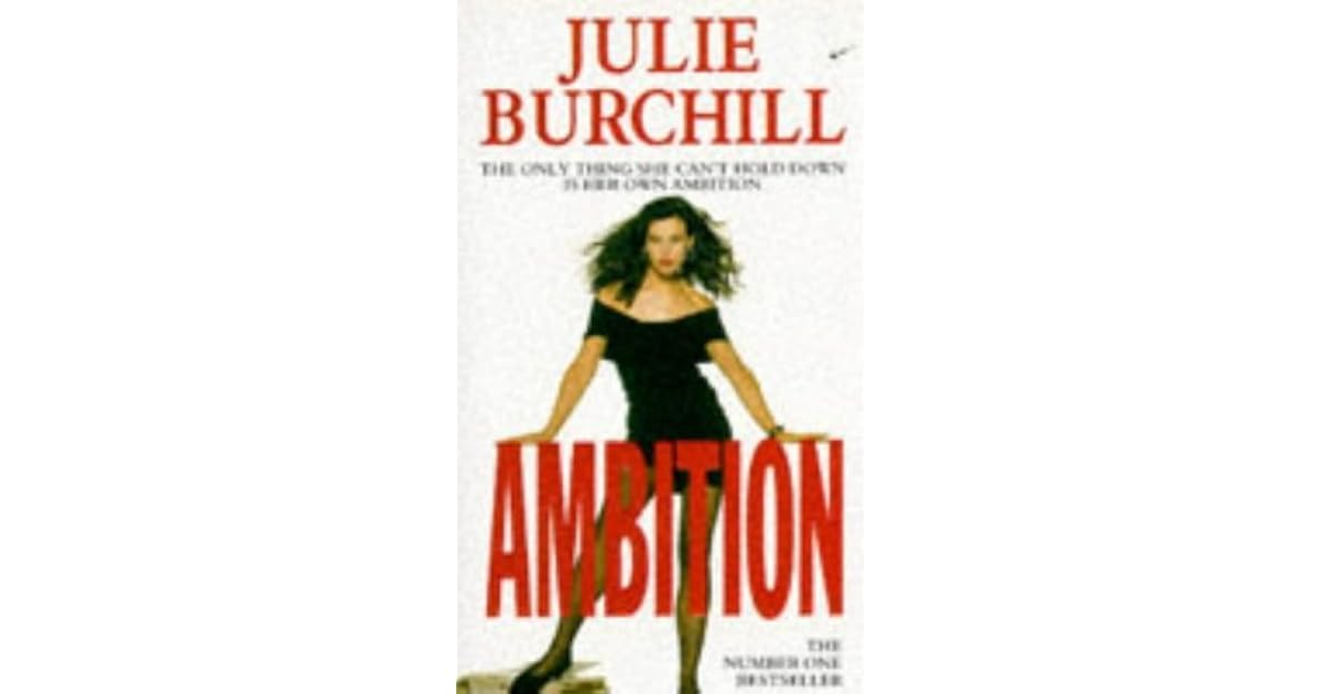 Ambition by Julie Burchill