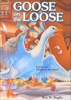 Goose on the Loose (Animal Ark, #14) by Ben M. Baglio