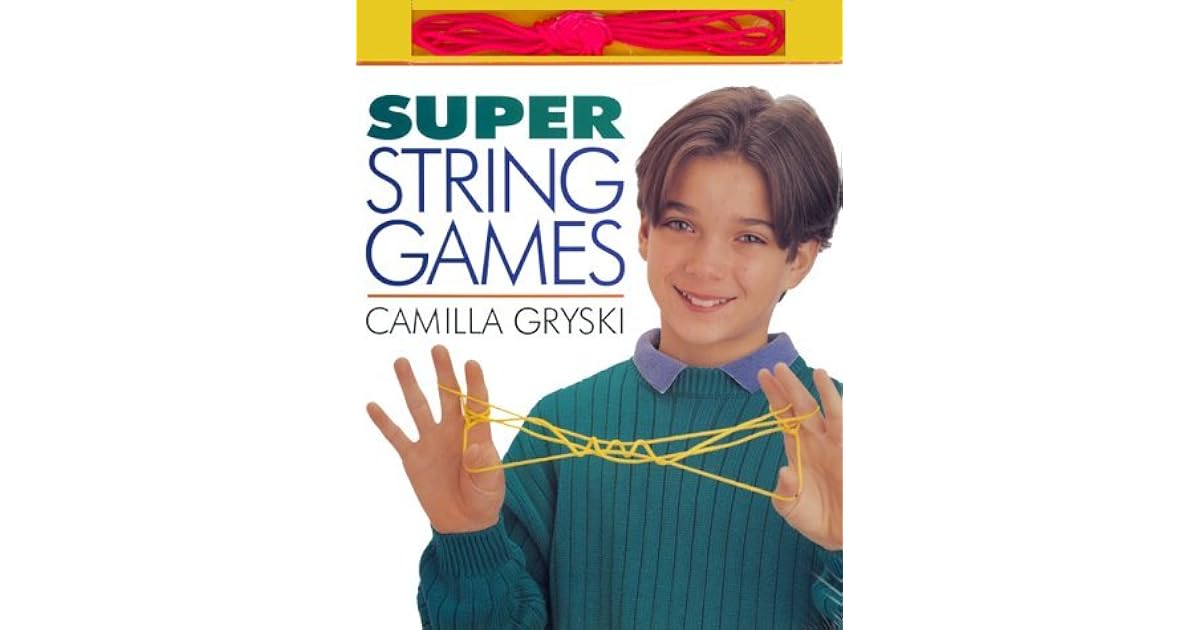 Super String Games by Camilla Gryski