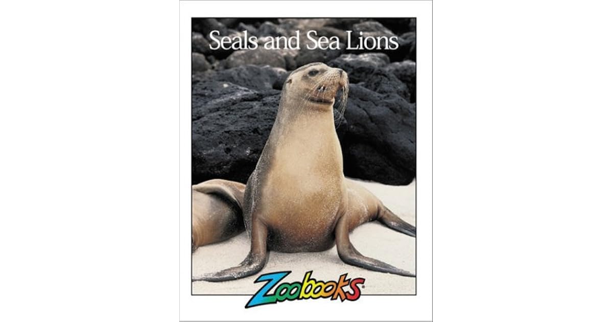Seals and Sea Lions (Zoobooks) by John Bonnett Wexo