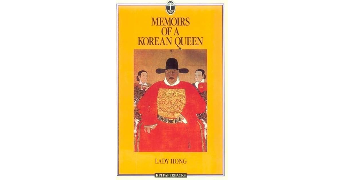 Memoirs of a Korean Queen by Lady Hyegyeong