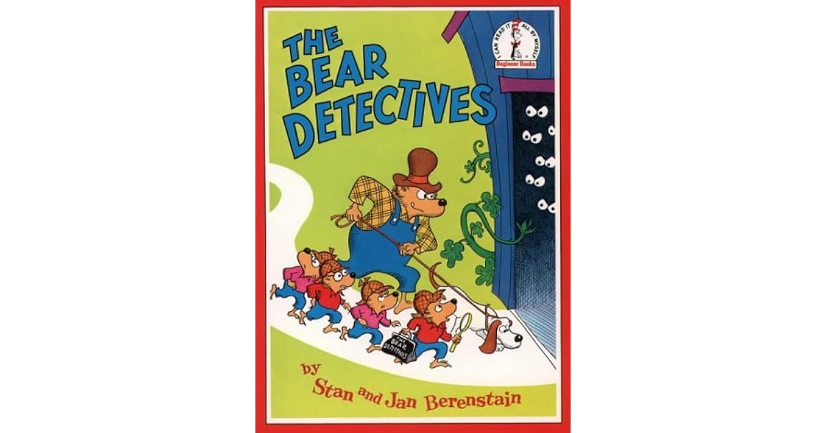 The Bear Detectives by Stan Berenstain