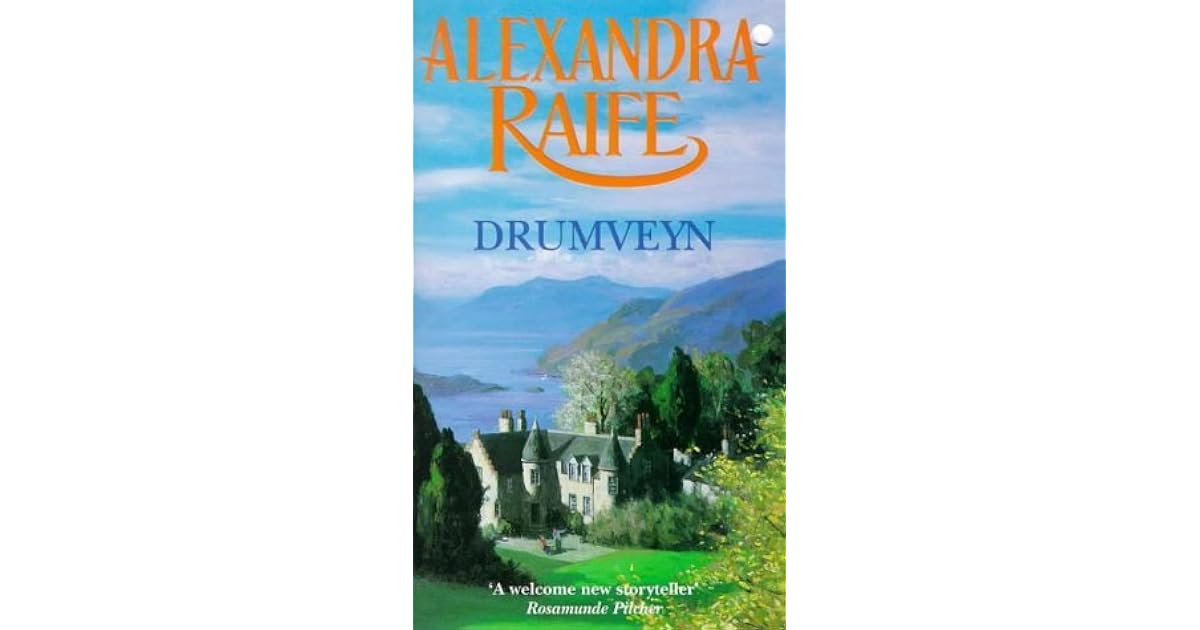 Drumveyn (Drumveyn, #1) by Alexandra Raife