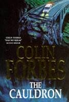 The Cauldron (Tweed & Co., #13) by Colin Forbes