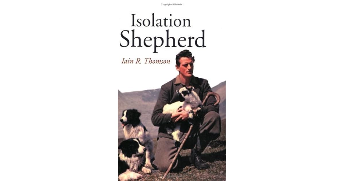 Isolation Shepherd by Iain R. Thomson