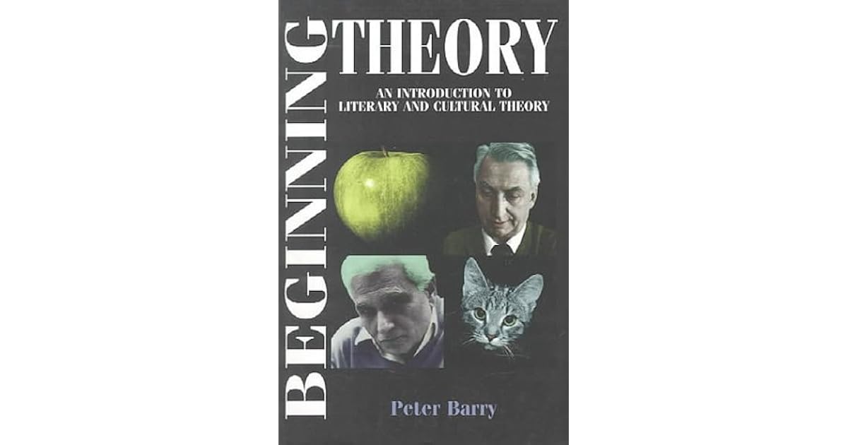 Beginning Theory: Workbook and Guide to Contemporary Literary Theory by ...
