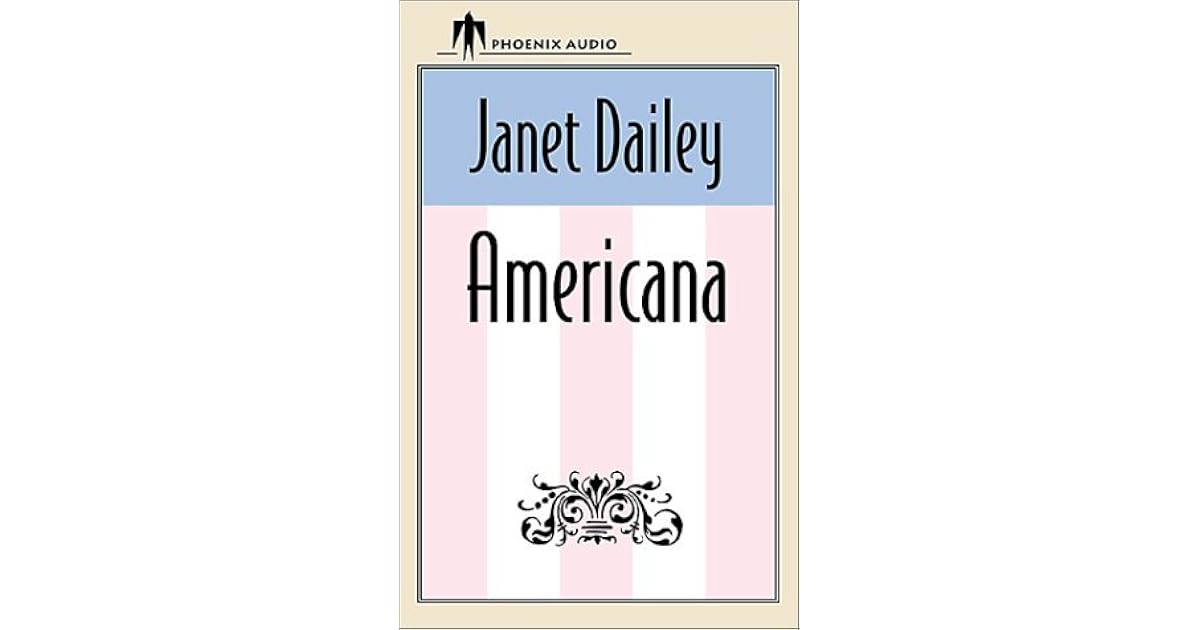 Janet Dailey's Americana #1-4 by Janet Dailey