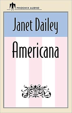 Janet Dailey's Americana #1-4 by Janet Dailey