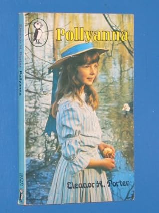 Pollyanna by Eleanor H. Porter