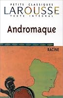 Andromaque by Jean Racine
