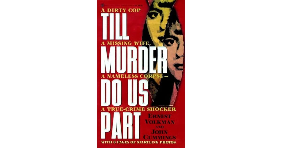 Till Murder Do Us Part by Ernest Volkman