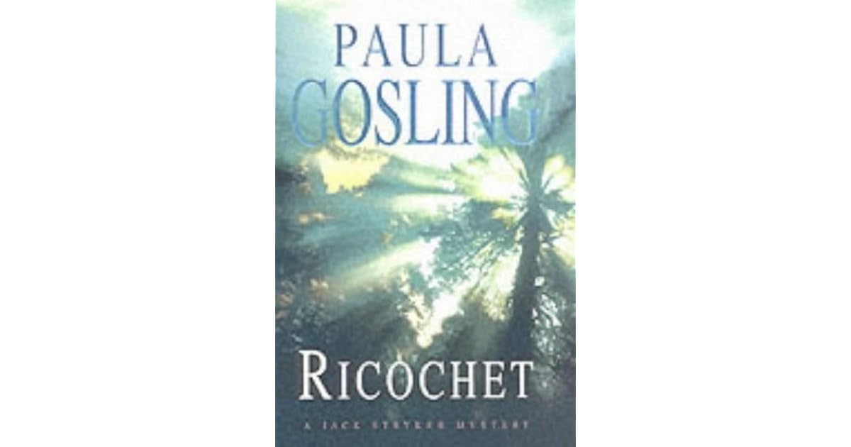 Ricochet (Jack Stryker, #3) by Paula Gosling