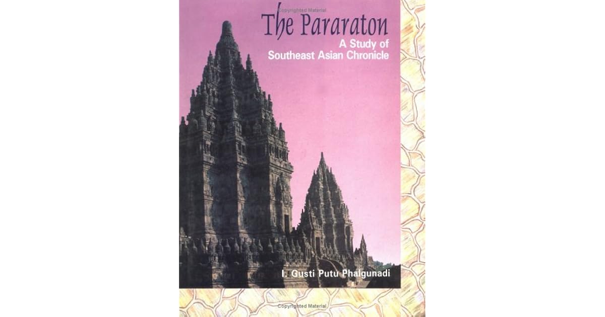 The Pararaton by I. Gusti Putu Phalgunadi