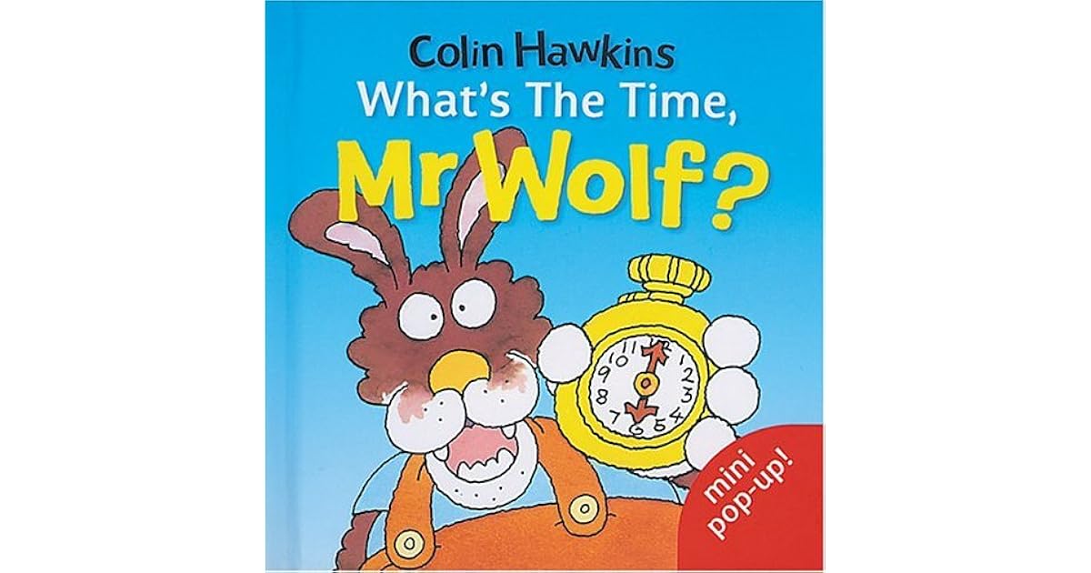 What's The Time, Mr. Wolf? by Colin Hawkins