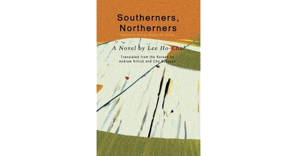 Southerners, Northerners by Ho-Ch'ol Yi