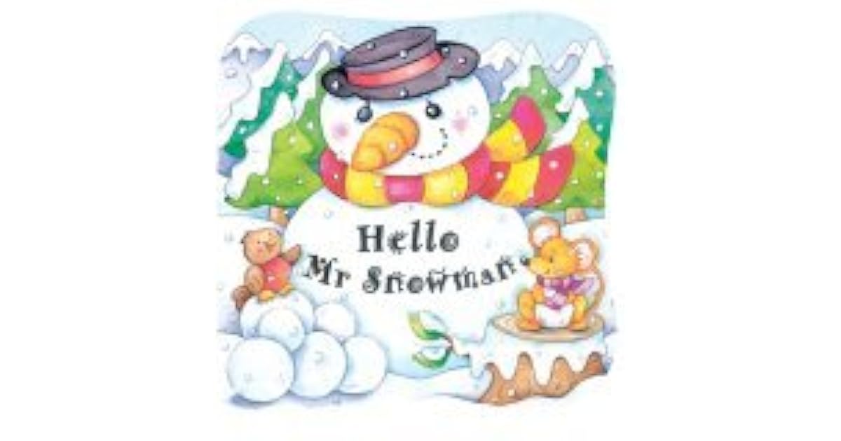 Hello, Mr. Snowman by Janet Allison Brown